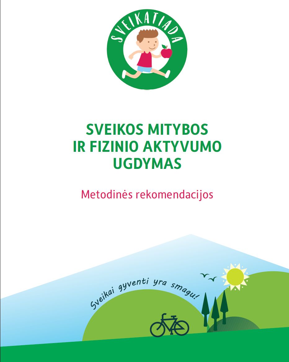 Sveikos mitybos ir fizinio aktyvumo ugdymas (2020) - Higienos institutas